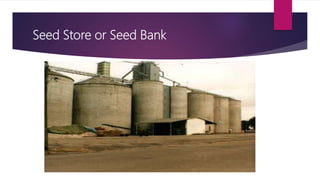 Seed collection and preservation | PPTX