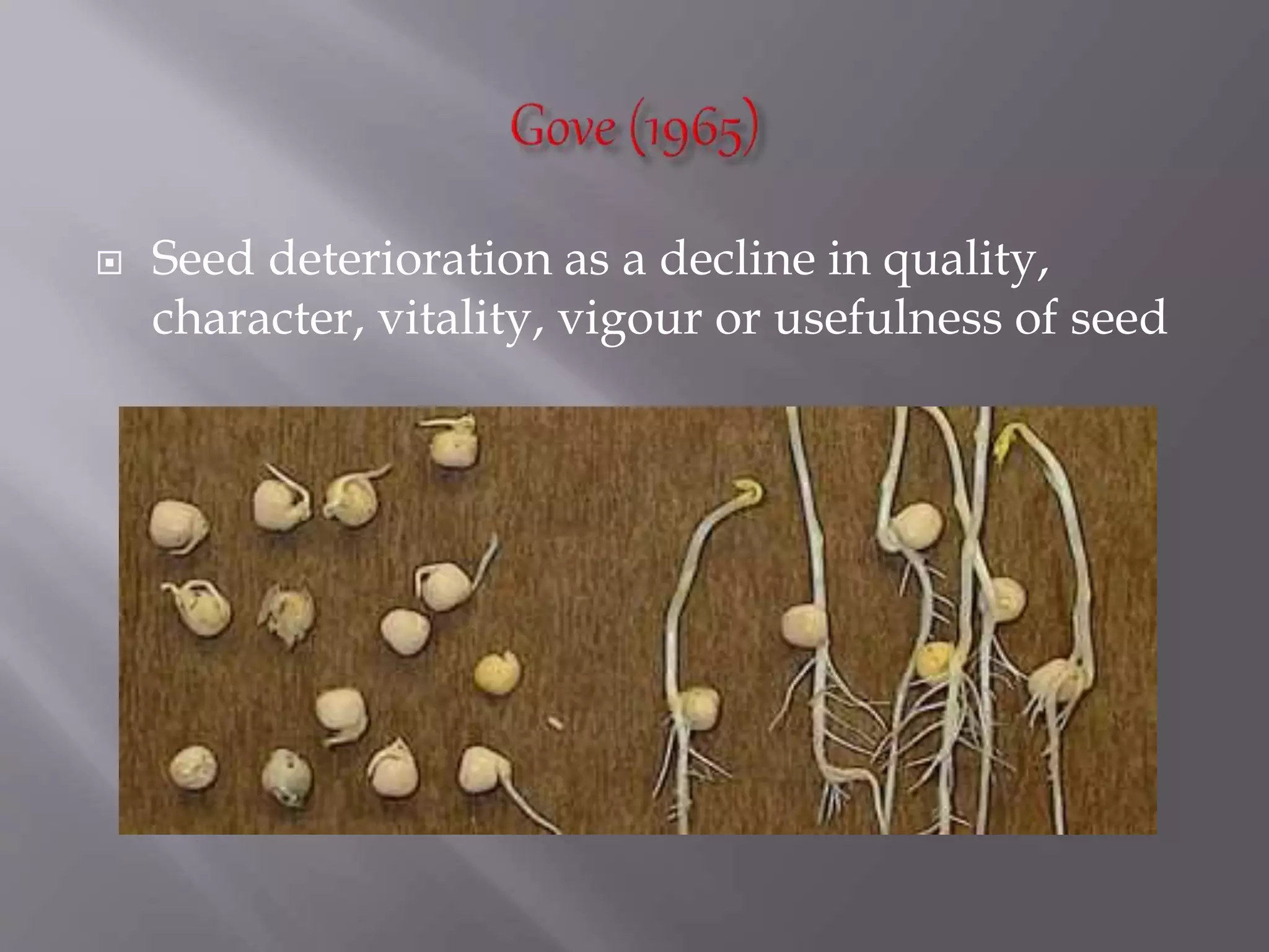 Seed deterioration | PPT