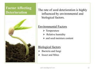 Seed deterioration and enhancement | PPTX