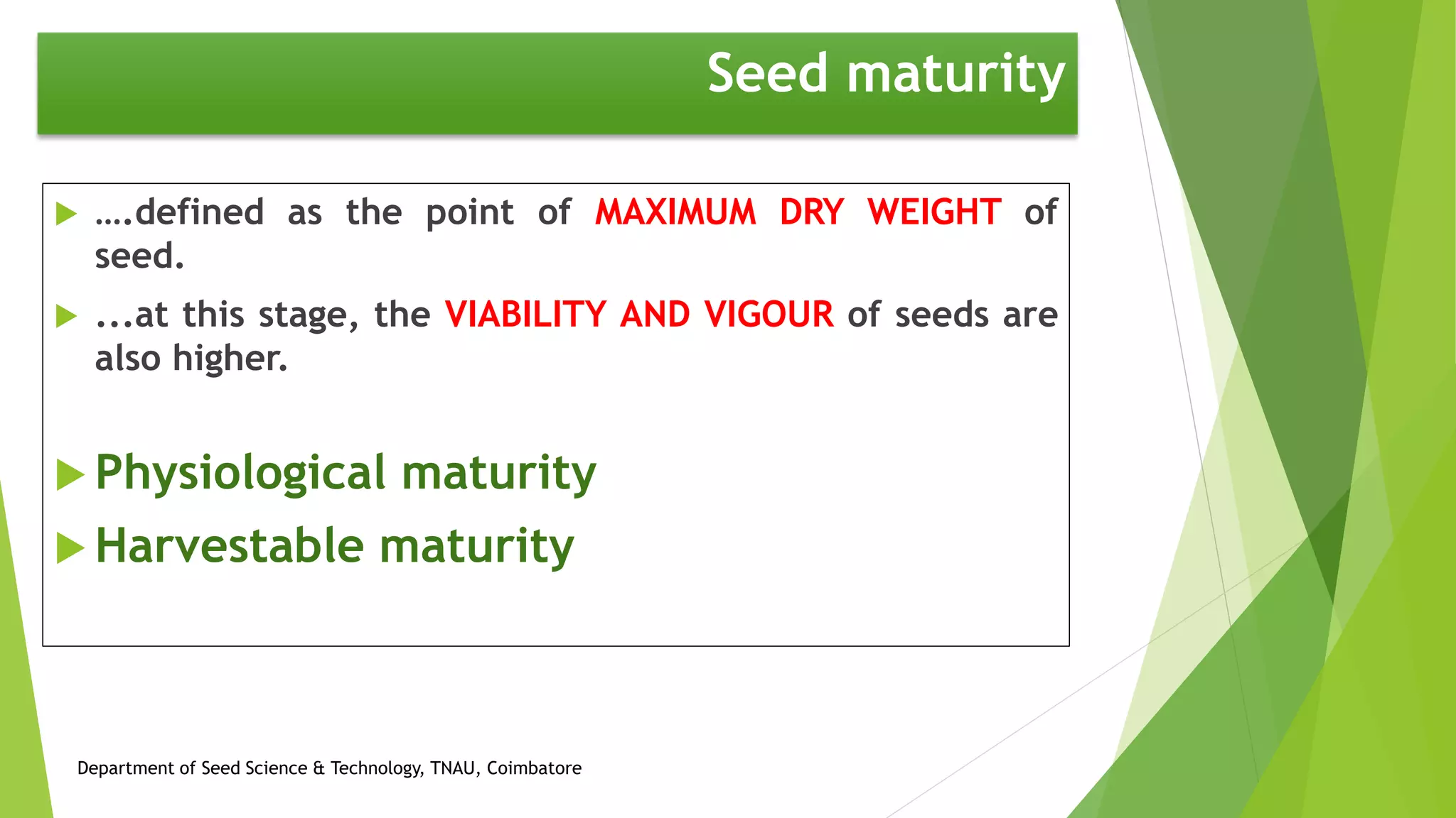 Seed development and maturation | PPTX