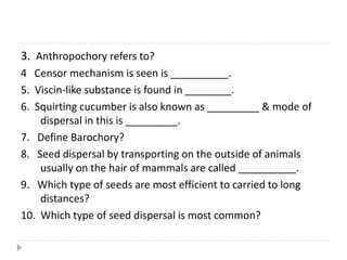 Seed Dispersal (Reproductive Biology of Angiosperms) | PPTX