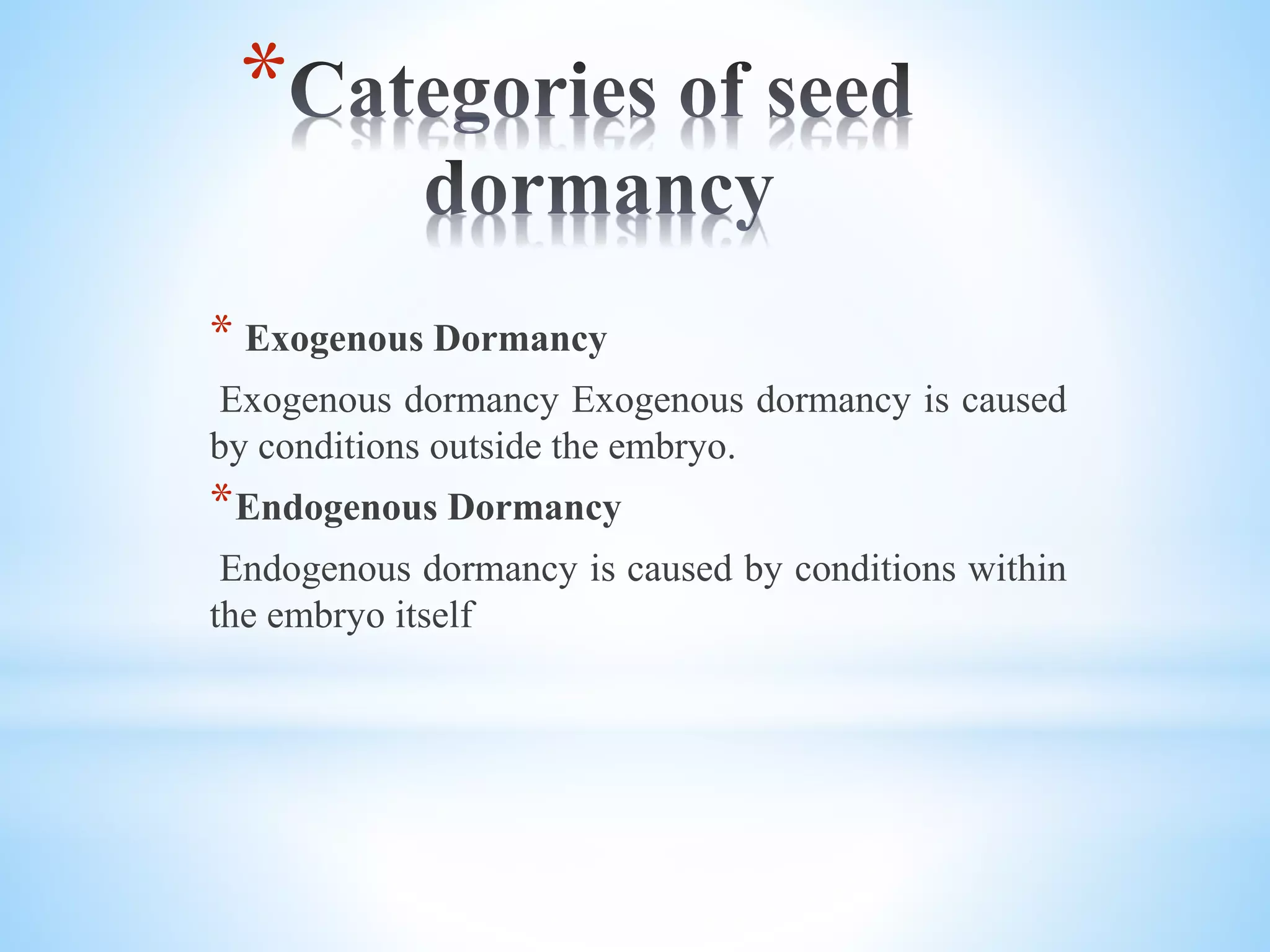 seed dormaancy | PPTX | Gardening | Home & Garden