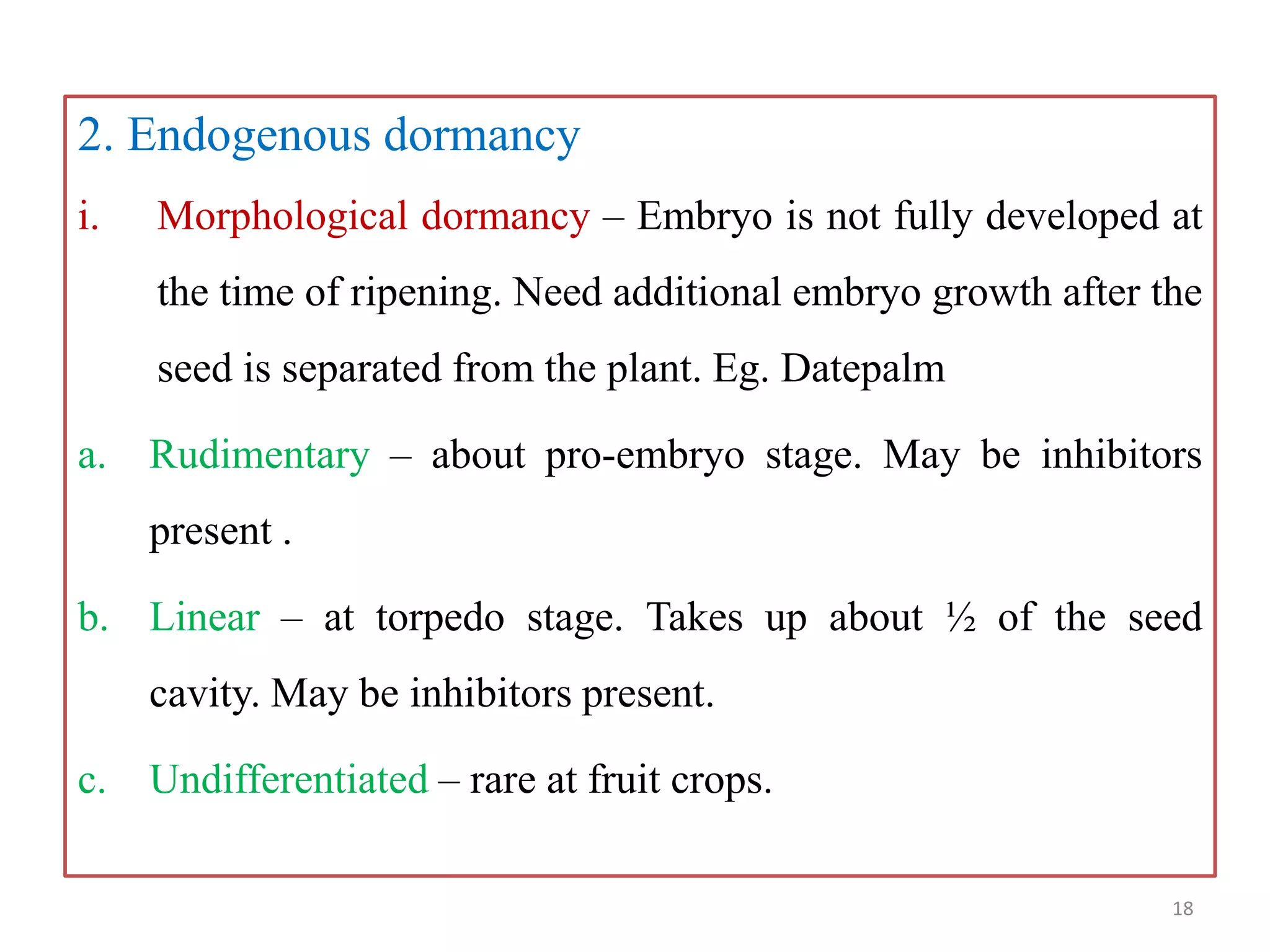 Seed dormancy in tropical fruit crops and measure to overcome it | PPTX