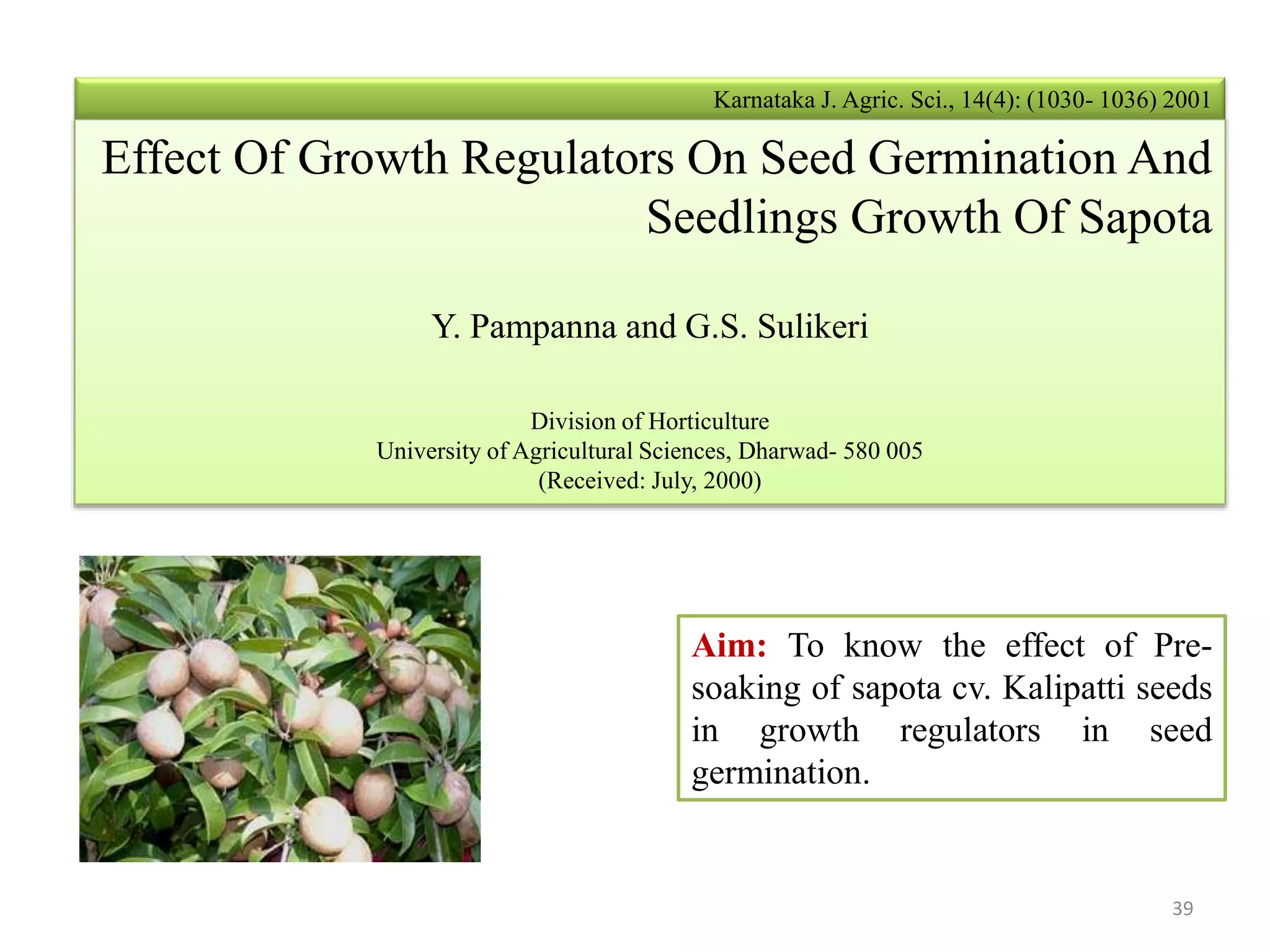 Seed dormancy in tropical fruit crops and measure to overcome it | PPTX