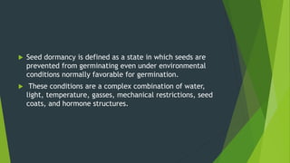 Seed dormancy (Plant Physiology) | PPTX