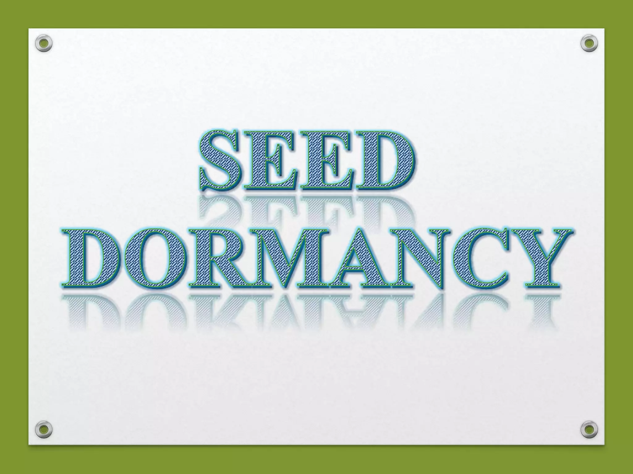 Seed dormancy | PPTX