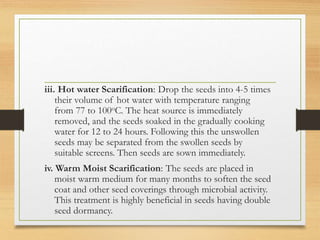 Seed Dormancy and its breaking of seed dormancy and helping in seed ...