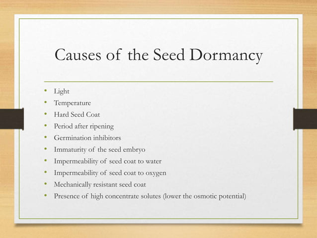 Seed Dormancy and its breaking of seed dormancy and helping in seed ...