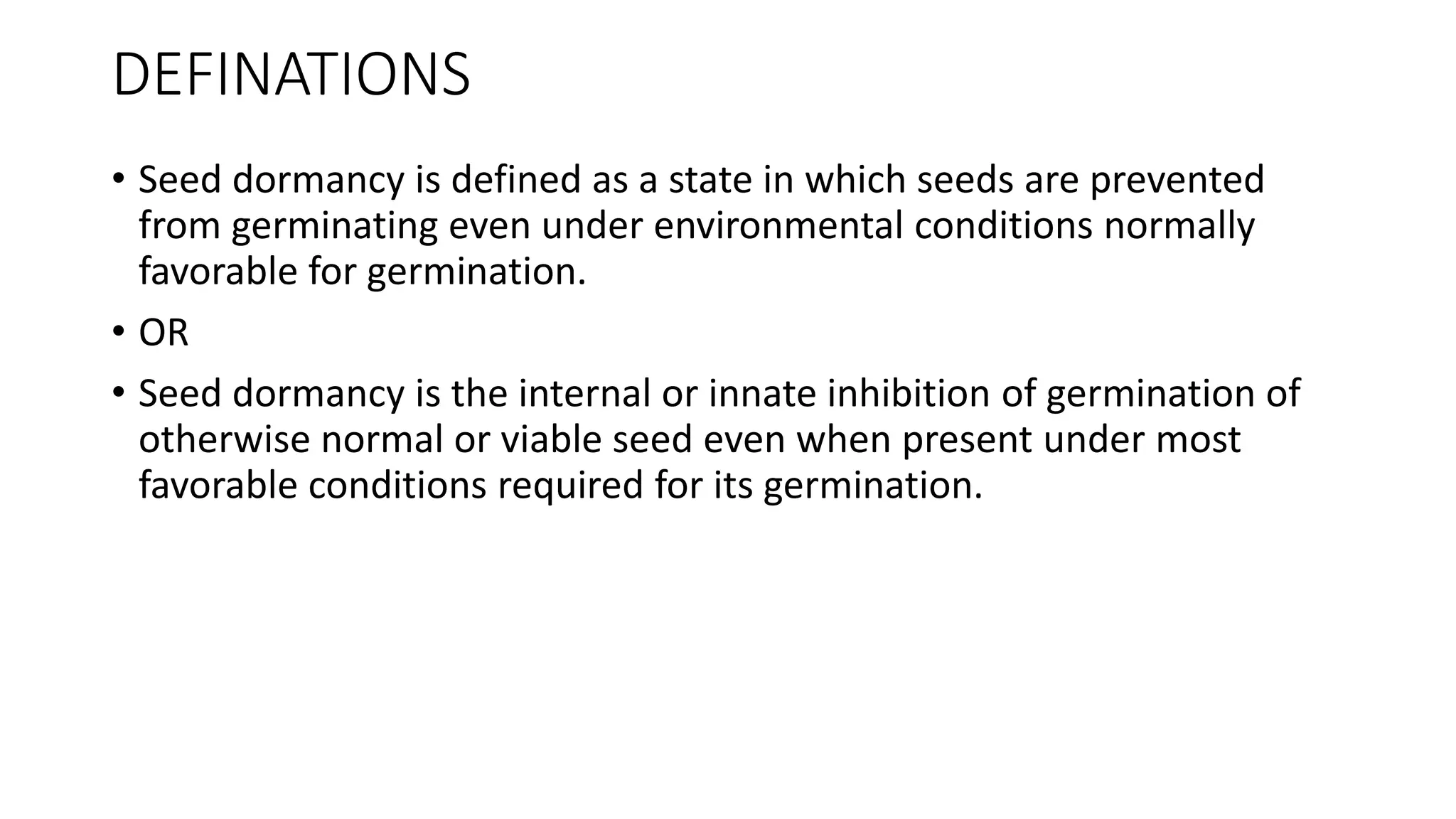 Seed dormancy presentation | PPTX