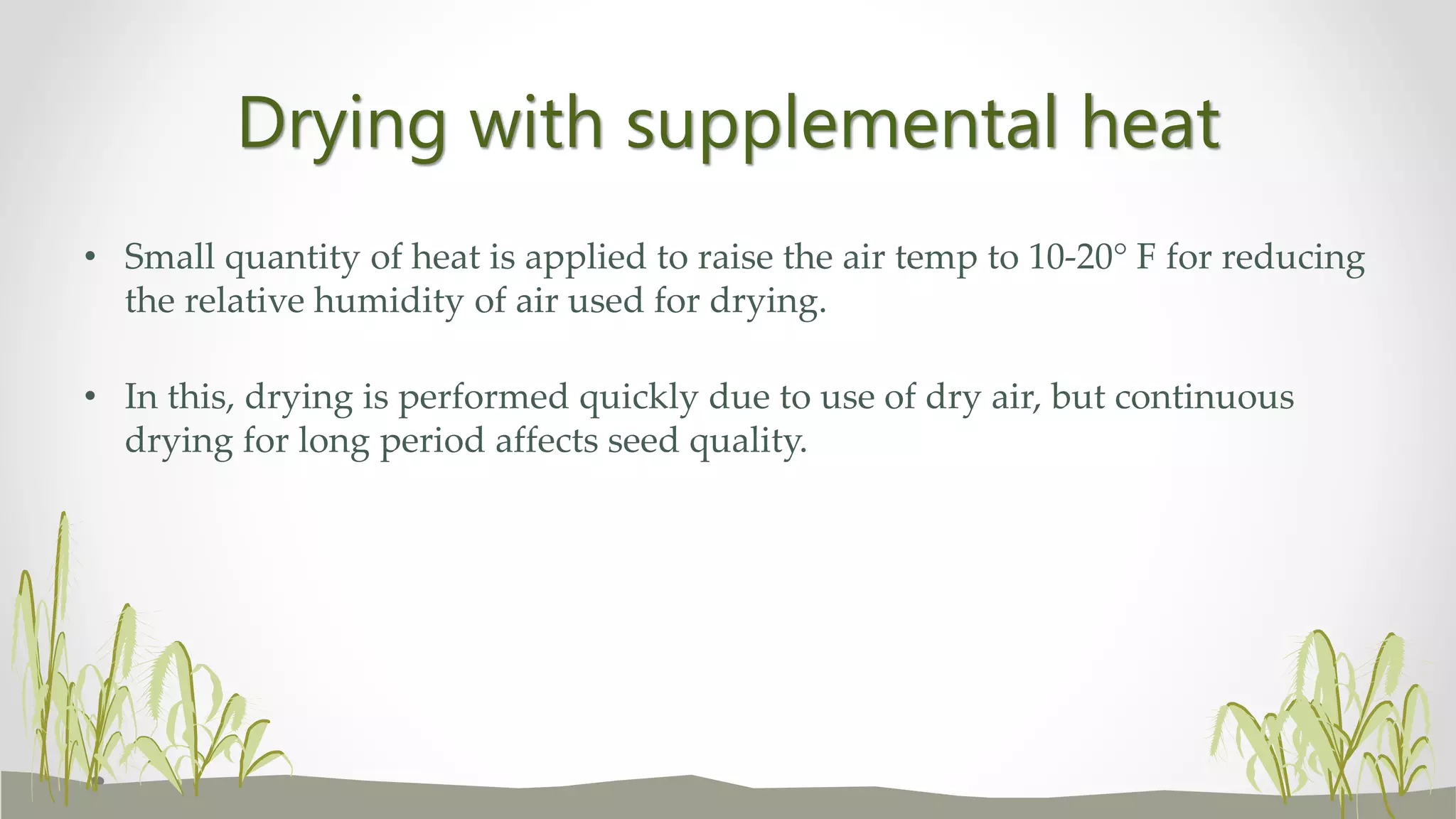 Seed drying and it's methods | PPTX