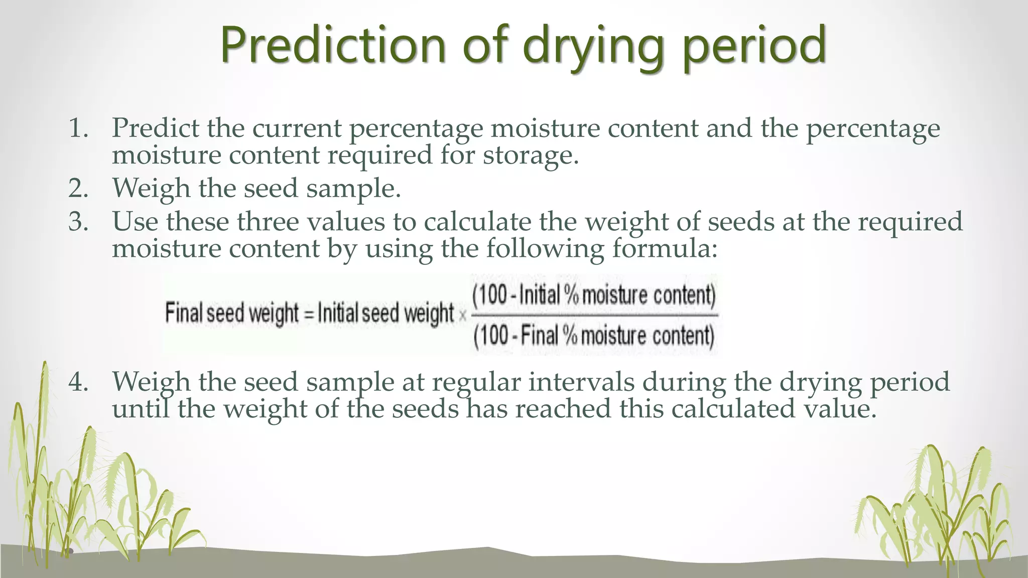 Seed drying and it's methods | PPTX