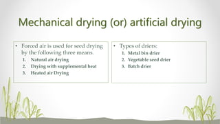 Seed drying and it's methods | PPTX