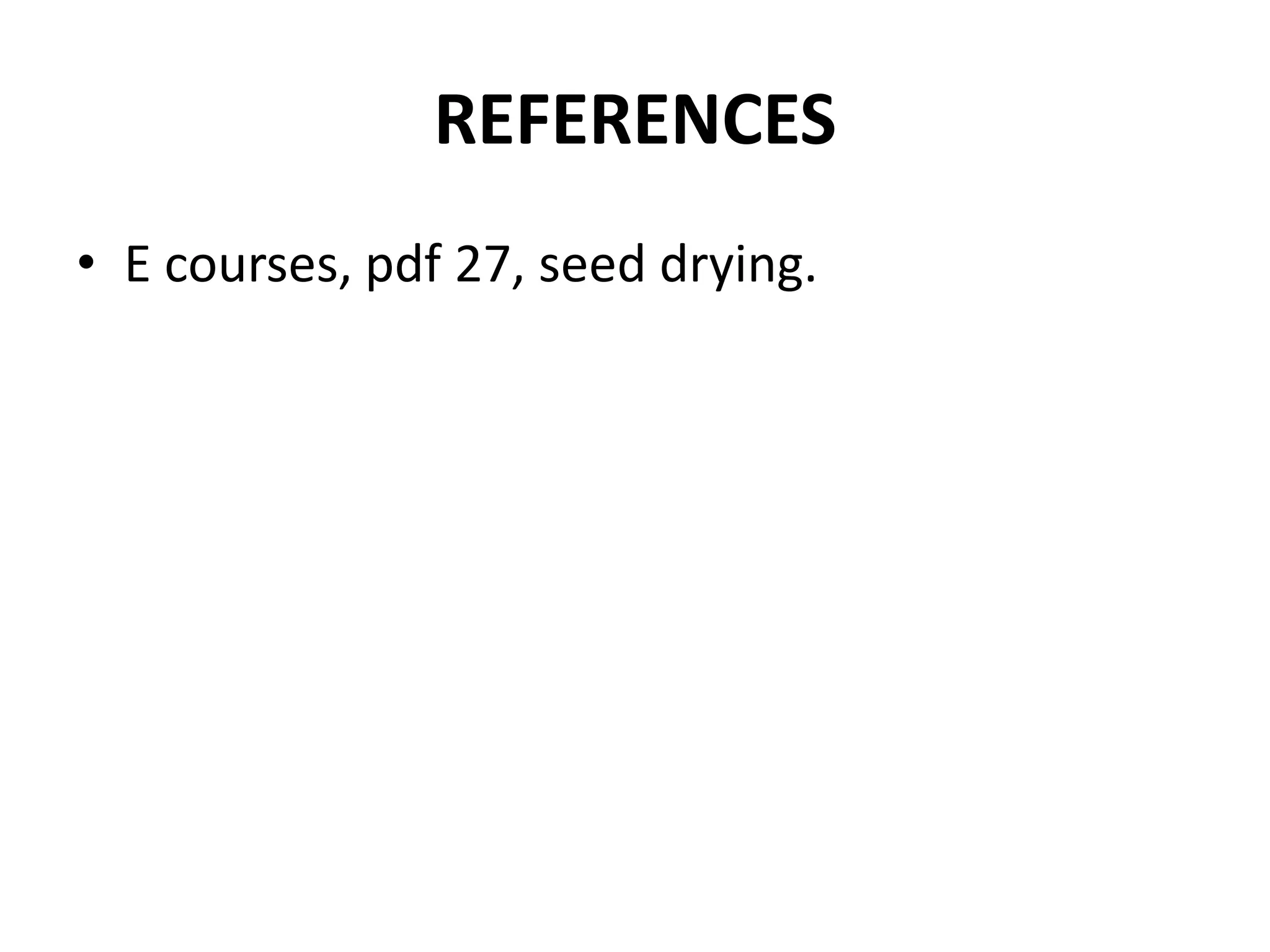 METHODS OF SEED DRYING | PPTX