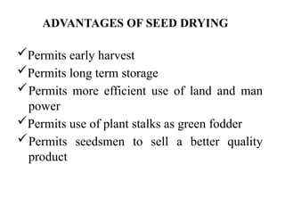 SEED DRYING (23-03-2019)-1.pptx seed drying of agriculture products | PPTX
