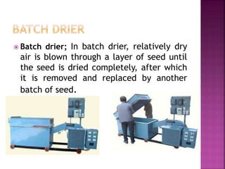 Seed drying presentation | PPTX