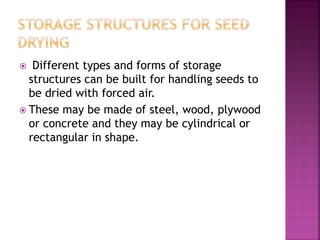 Seed drying presentation | PPTX