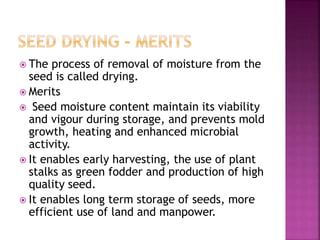 Seed drying presentation | PPTX