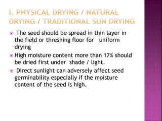 Seed drying presentation | PPTX