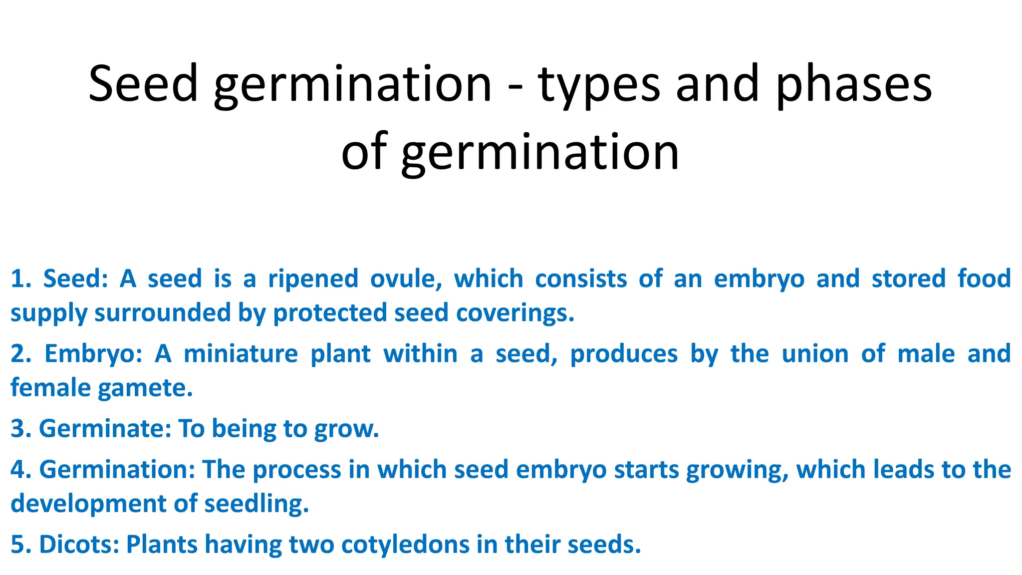 Seed germination - types and phases of germination.pptx