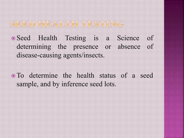 Seed health testing | PPTX