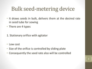 Seed metering devices | PPTX