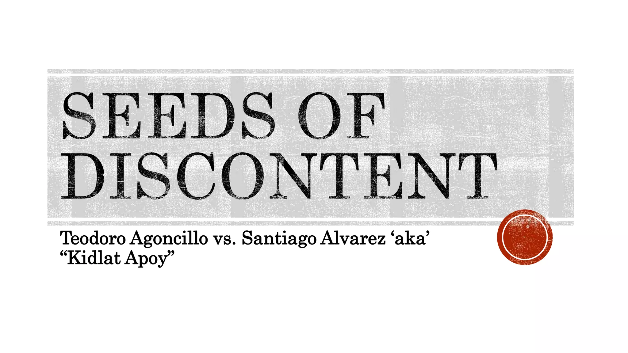 Seeds of Discontent | PPTX