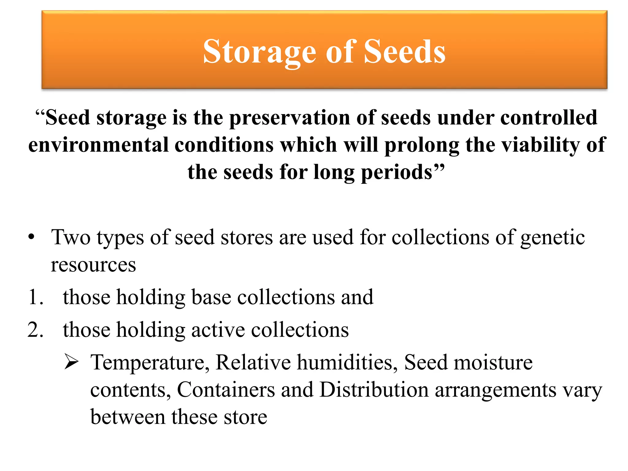 Seed processing and storage | PPTX
