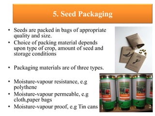 Seed processing and storage | PPTX