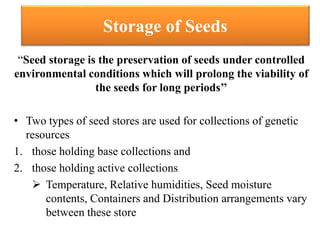 Seed processing and storage | PPTX