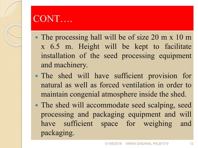 Plant design and building layout of seed processing unit | PPTX ...