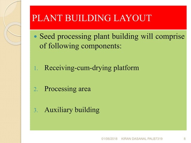 Plant design and building layout of seed processing unit | PPTX ...