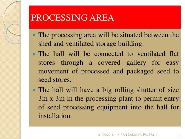 Plant Design And Building Layout Of Seed Processing Unit