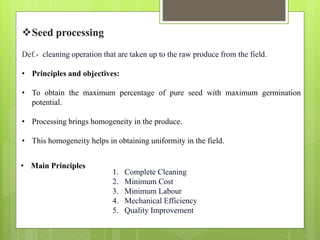 Seed processing, Principles and movement and steps in seed processing ...
