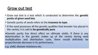Grow Out Test (Seed Quality and Testing ) | PPTX