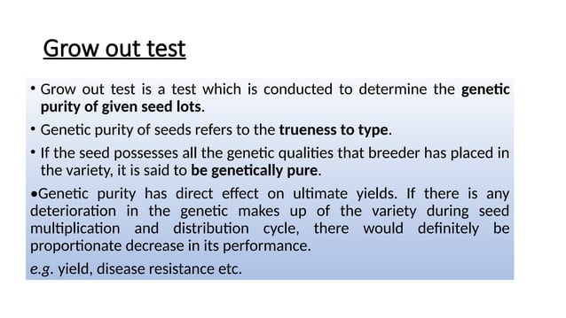 Grow Out Test (Seed Quality and Testing ) | PPTX