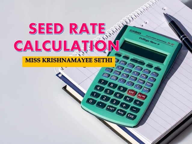 Seed rate calculation | PDF | Agriculture | Industries