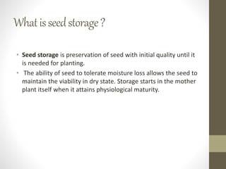 Seed Storage | PPTX