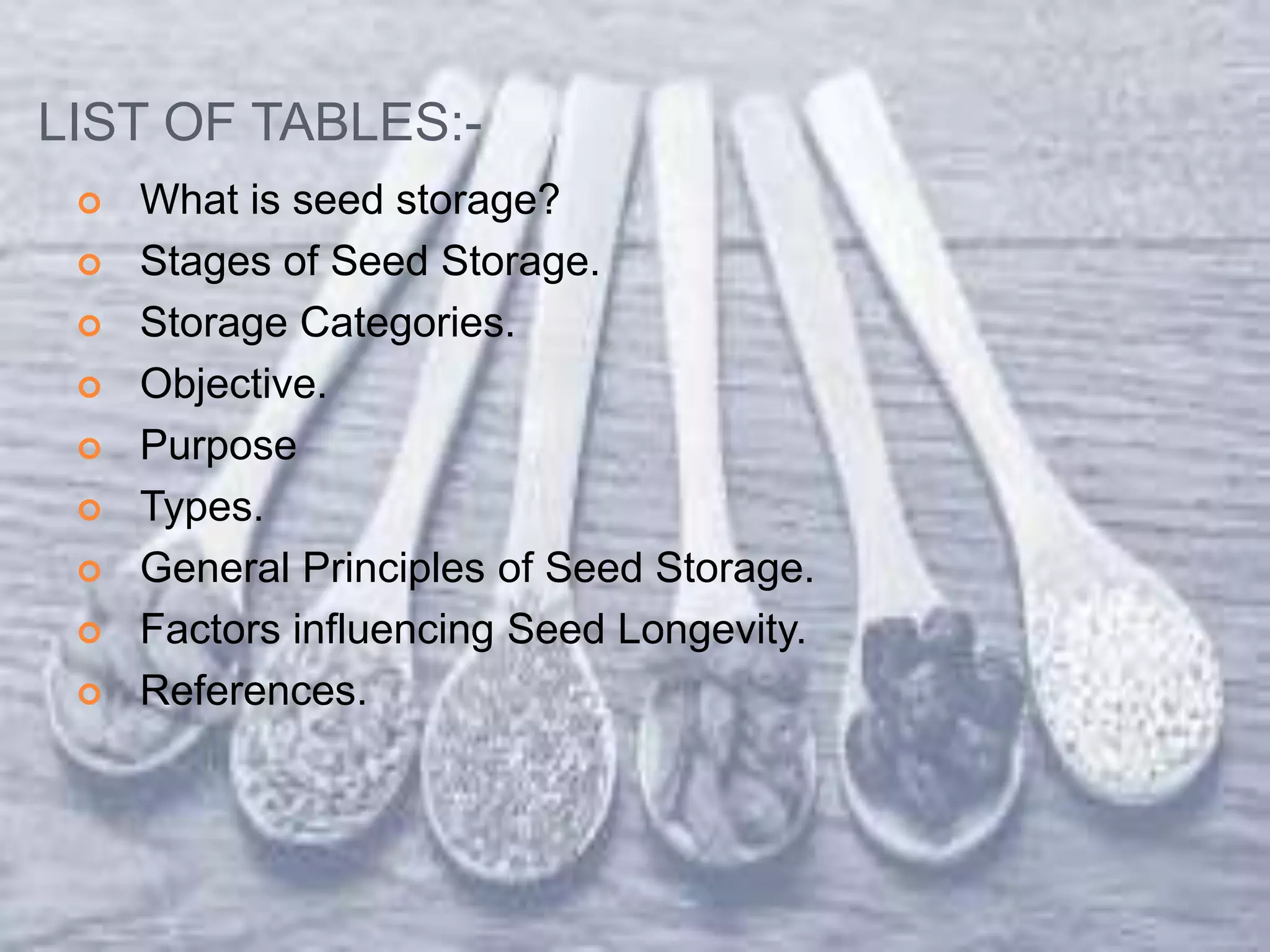Seed storage | PPTX