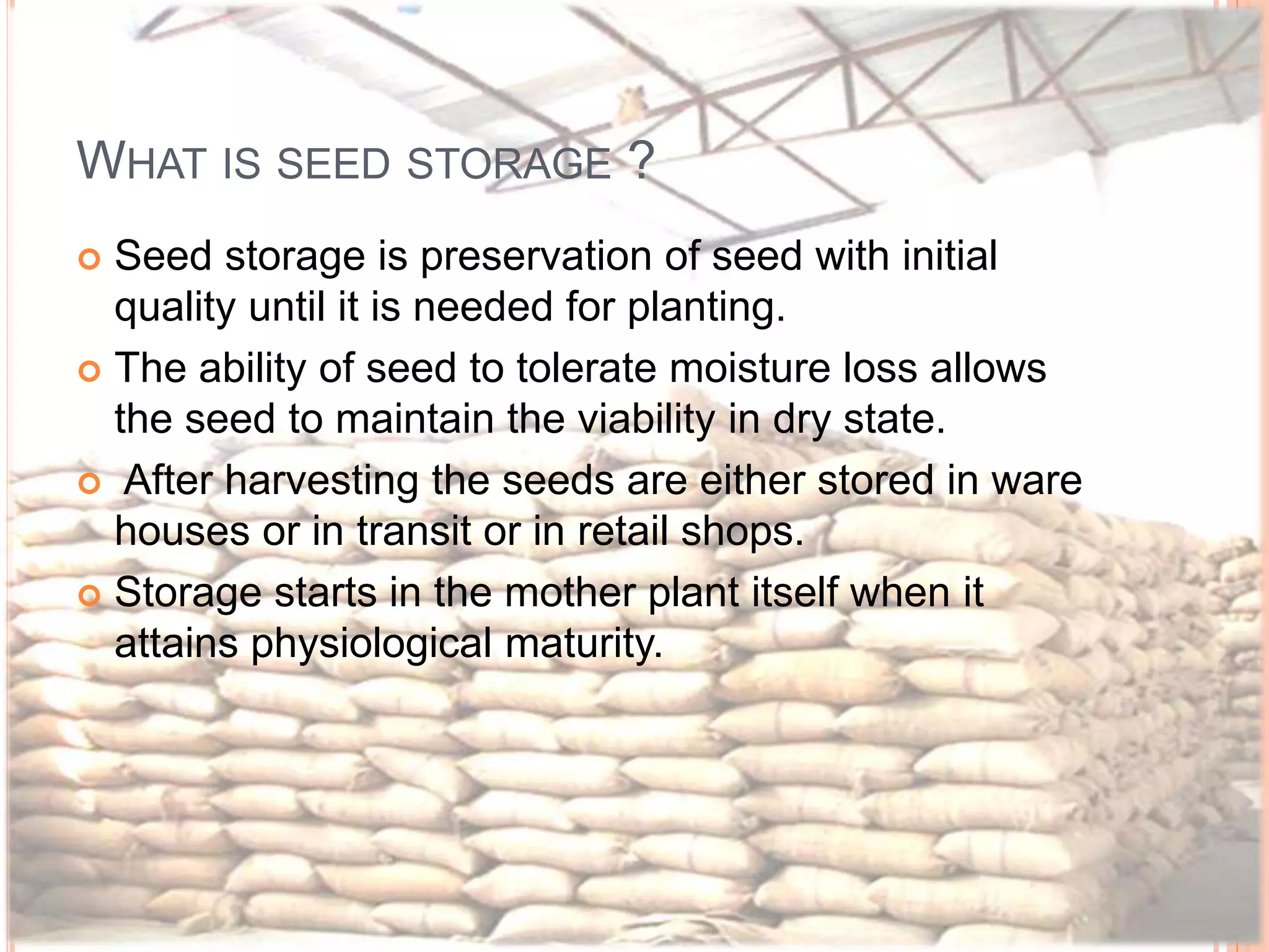 Seed storage | PPTX