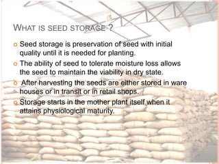 Seed storage | PPTX
