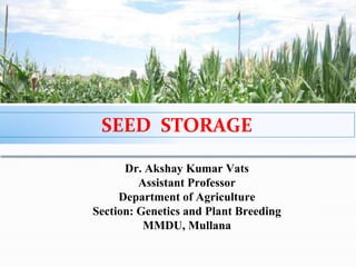 Seed Storage PPT.pptx