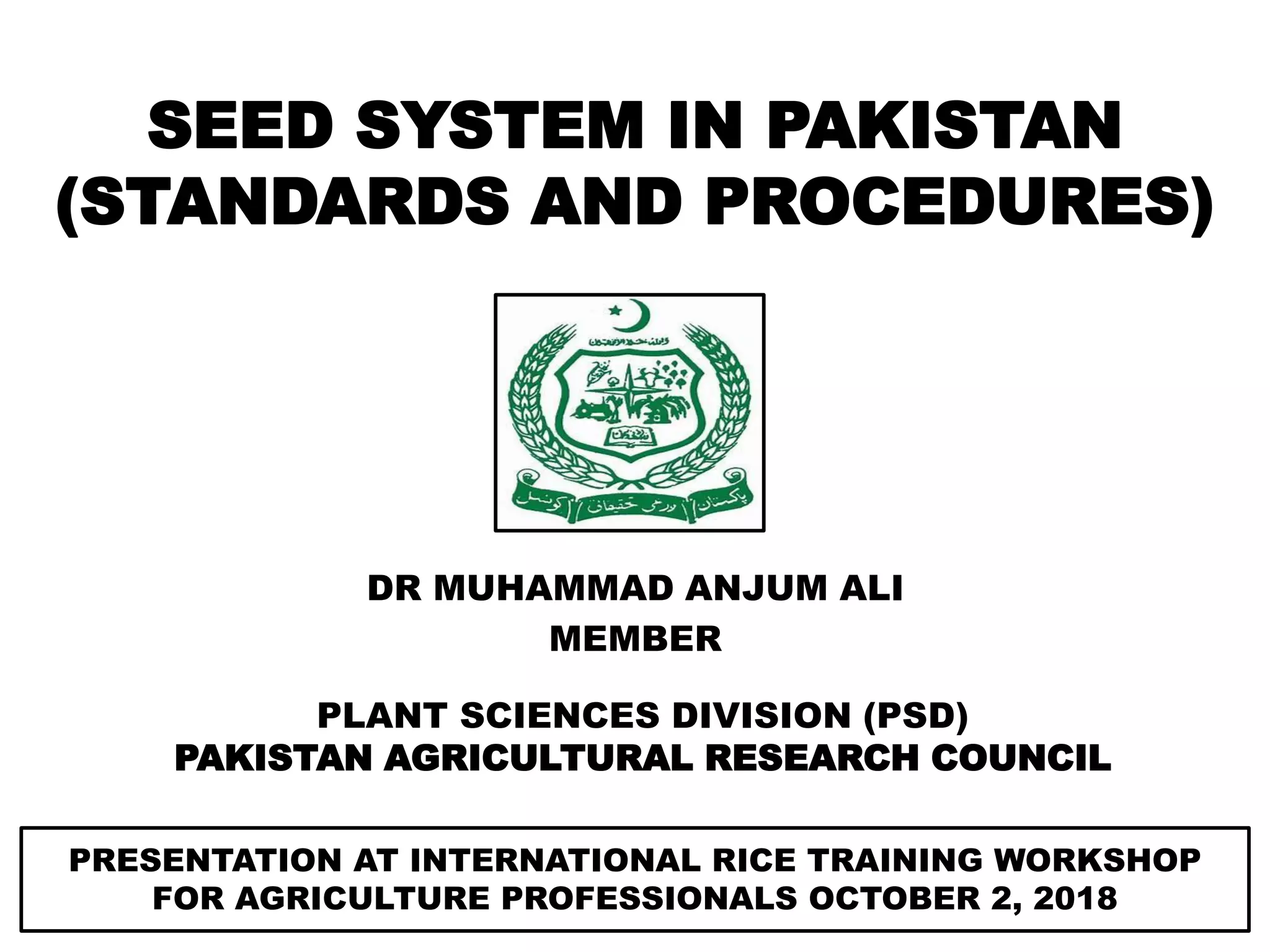 SEED SYSTEM IN PAKISTAN (STANDARDS AND PROCEDURES) | PDF