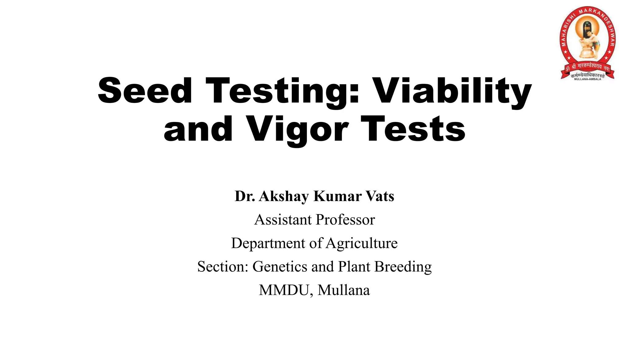 Seed testing-Vigour and Viability.pptx