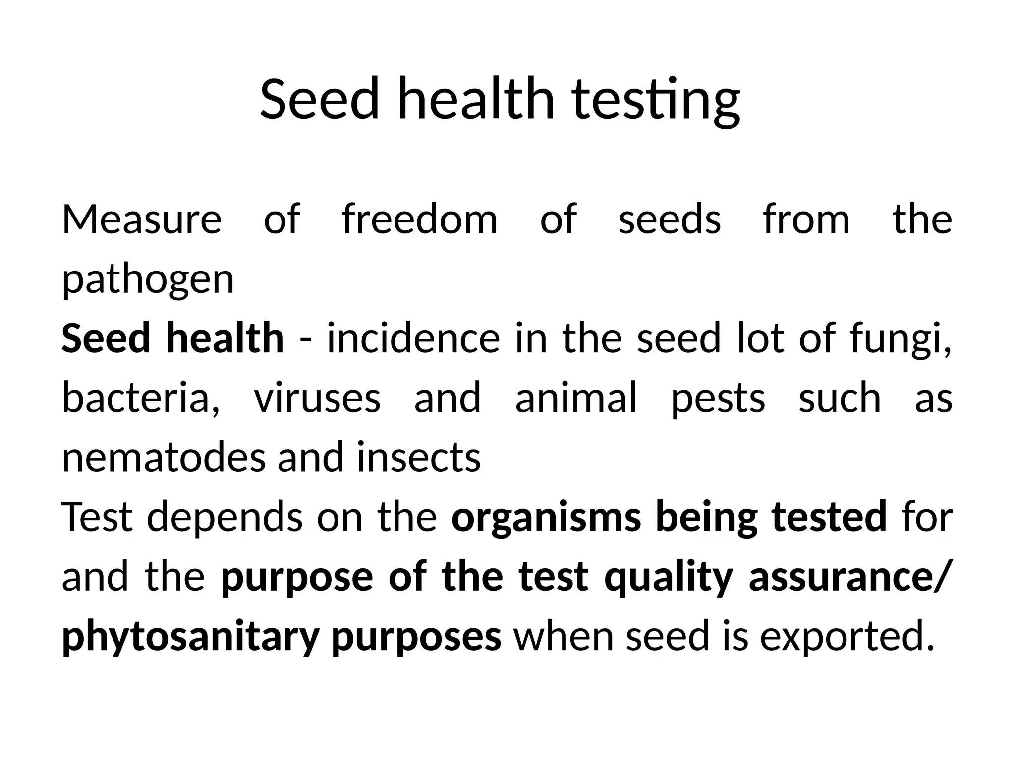 SEED TESTING AND DETECTION METHODS FOR SEED BORNE.pptx