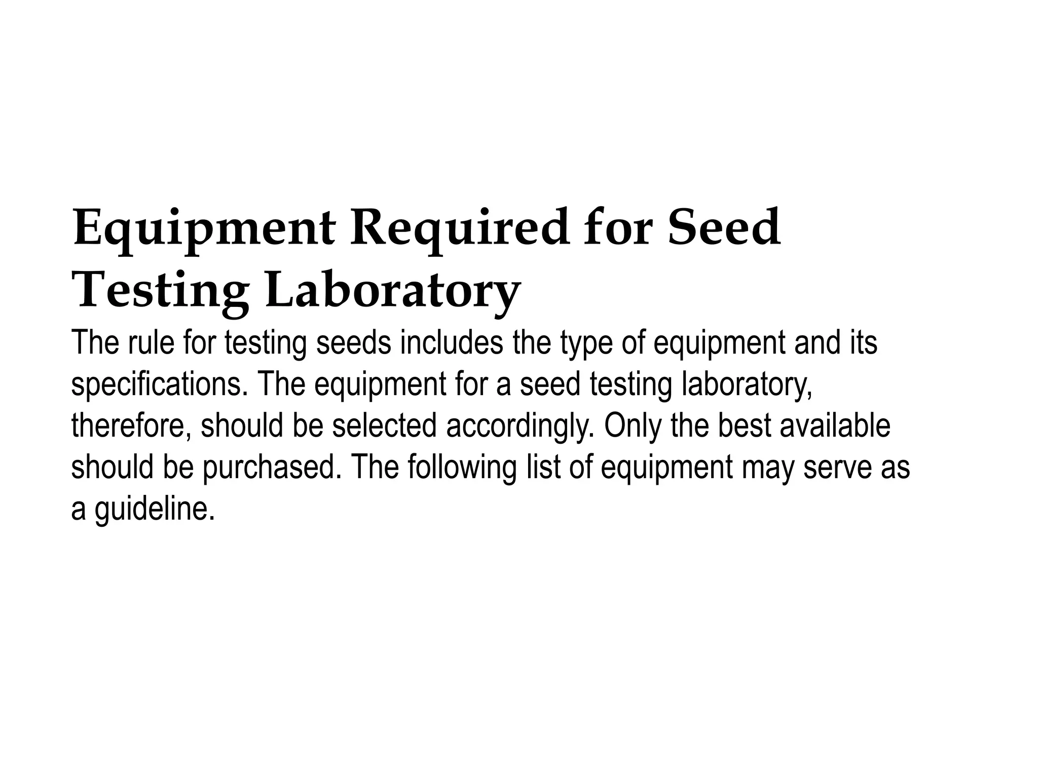 Seed testing equipments | PPTX