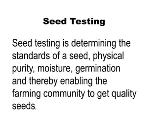 Seed testing equipments | PPTX