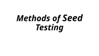 Seed Testing for Grade 12 students. PPts | PPT