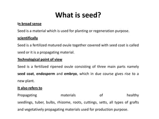 Seed, Seed Types and Seed Quality | PPTX
