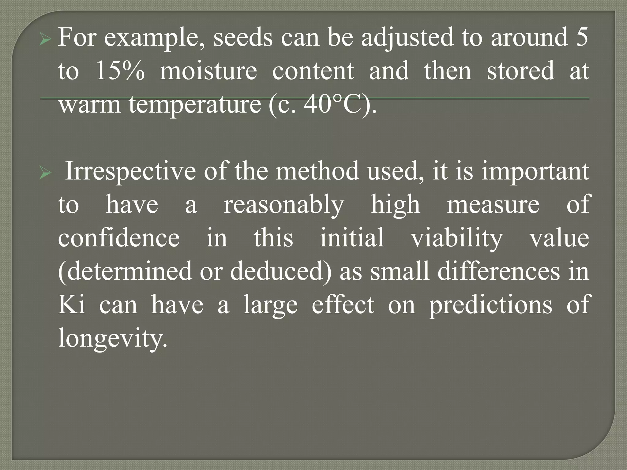 Seed viability equations and application of nomograohs in storage | PPTX