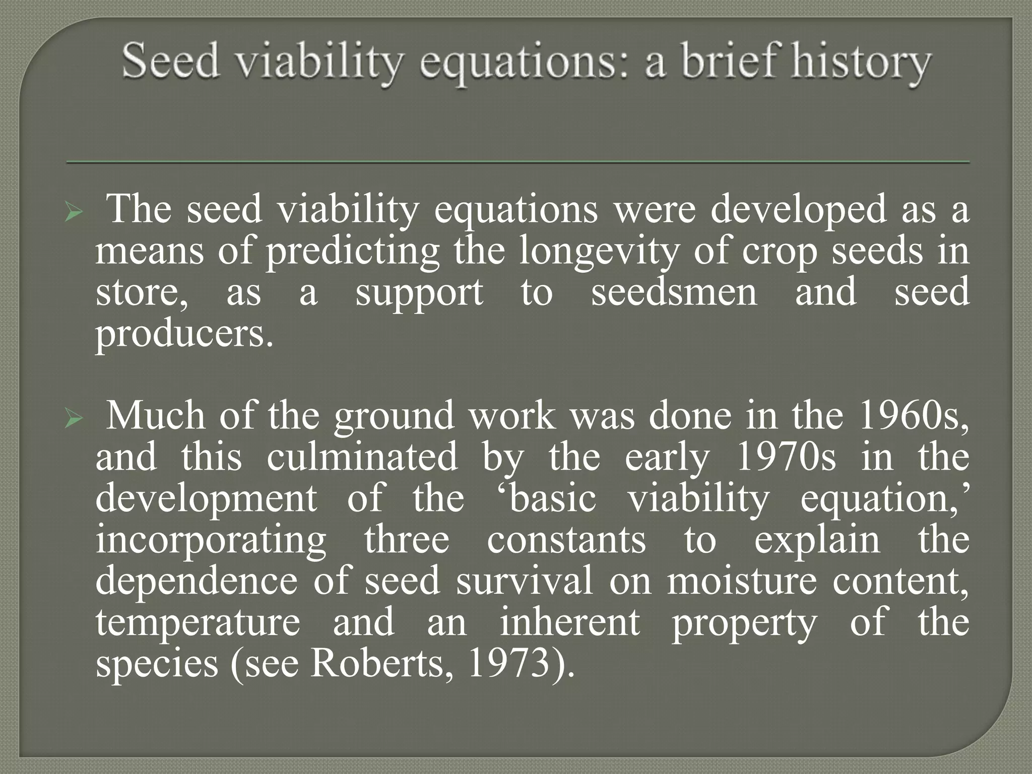 Seed viability equations and application of nomograohs in storage | PPTX